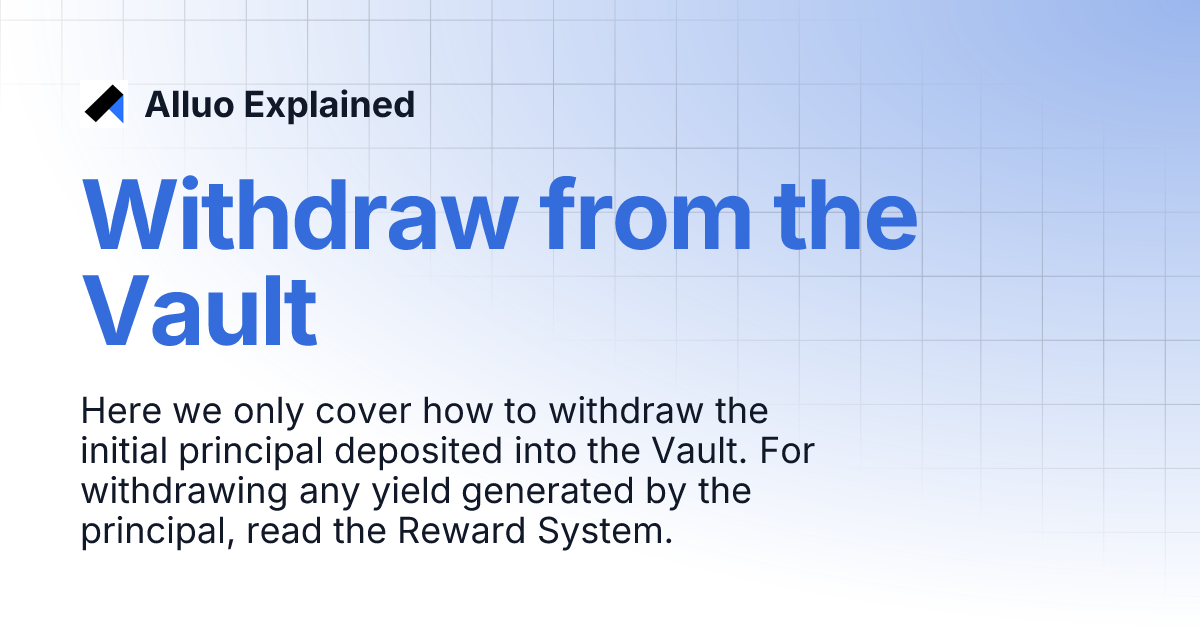 Withdraw from the Vault | Alluo Explained